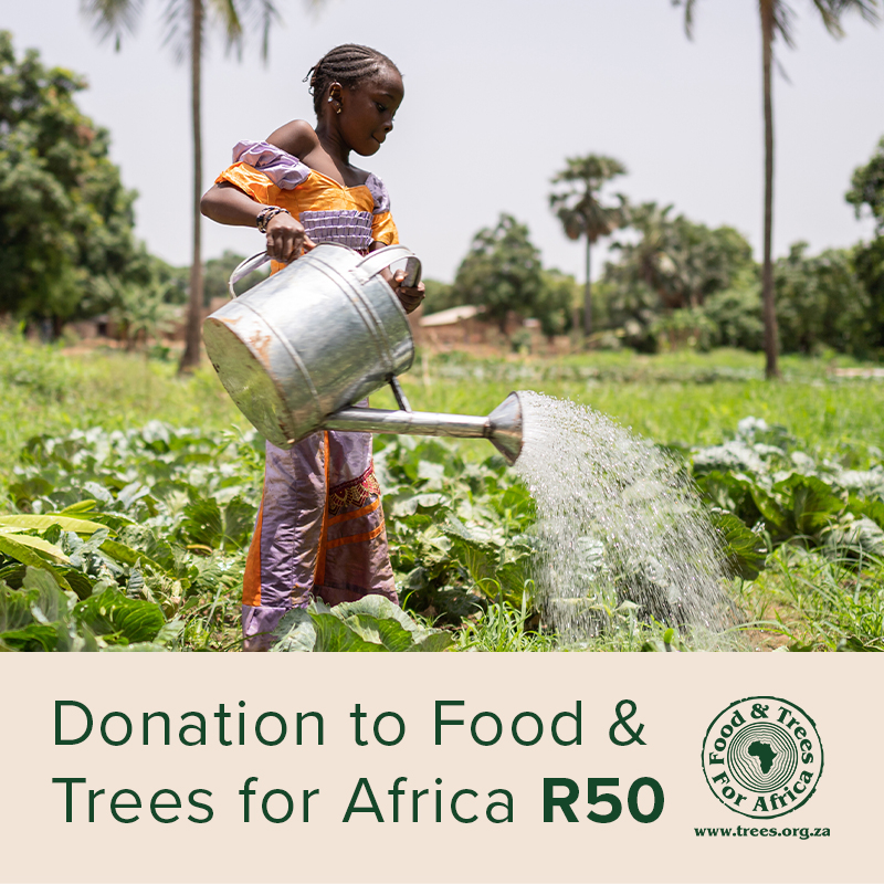 Buy Donation to Food & Trees for Africa R50 Online | Faithful to Nature